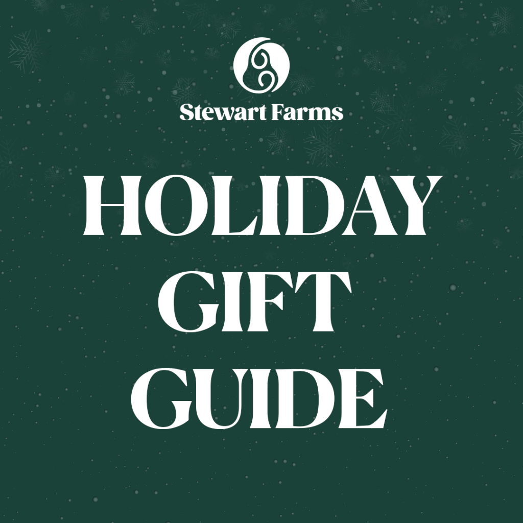 Start your self-care journey with us - Stewart Farms